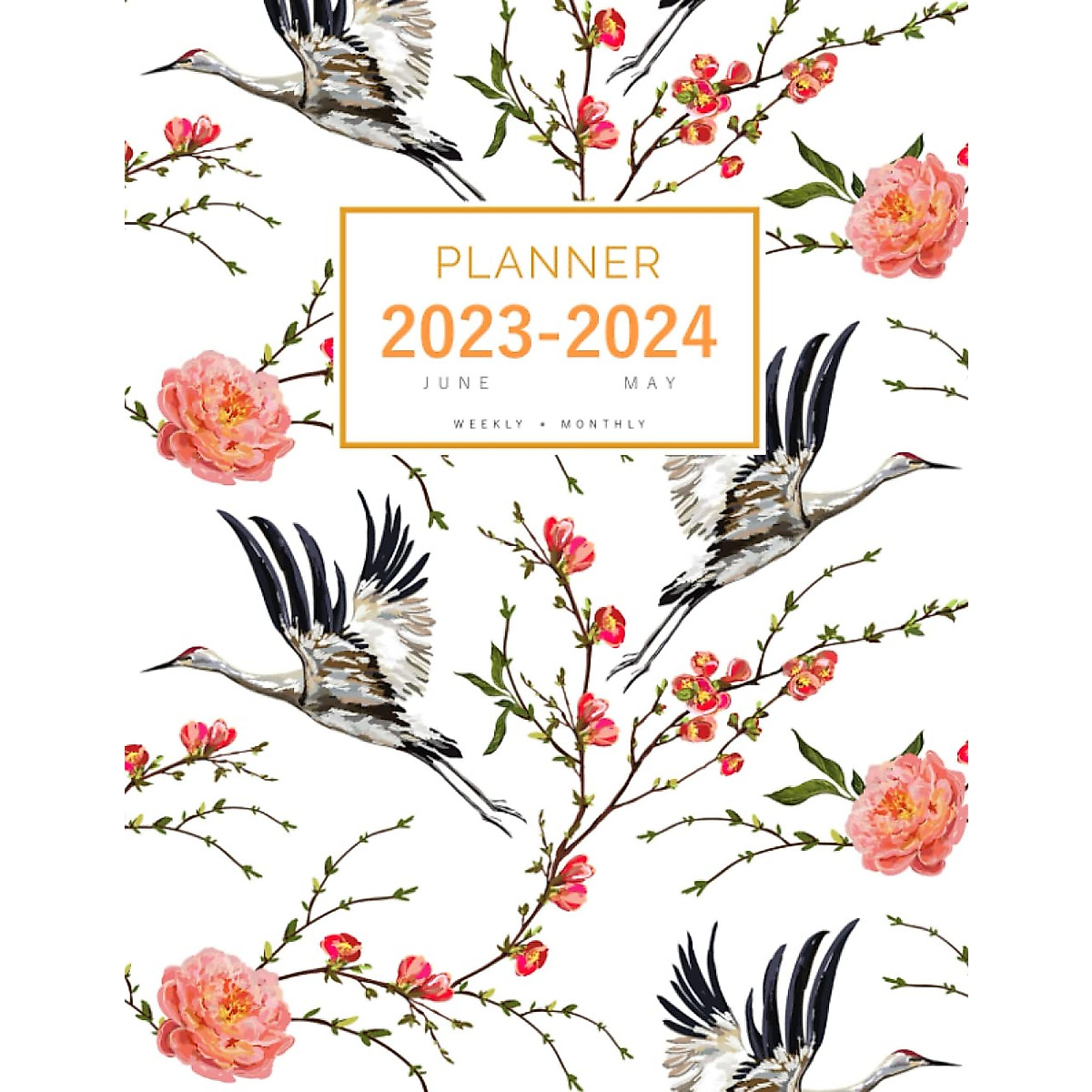 Planner 2023-2024: 8.5 x 11 Weekly and Monthly Organizer from June 2023 to May 2024 | Traditional Japanese Bird Flower Design White