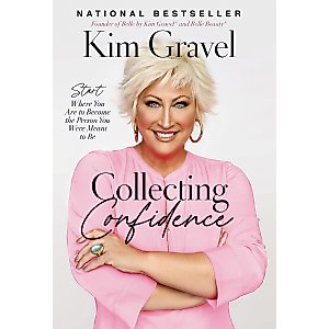 Collecting Confidence: Start Where You Are to Become the Person You Were Meant to Be