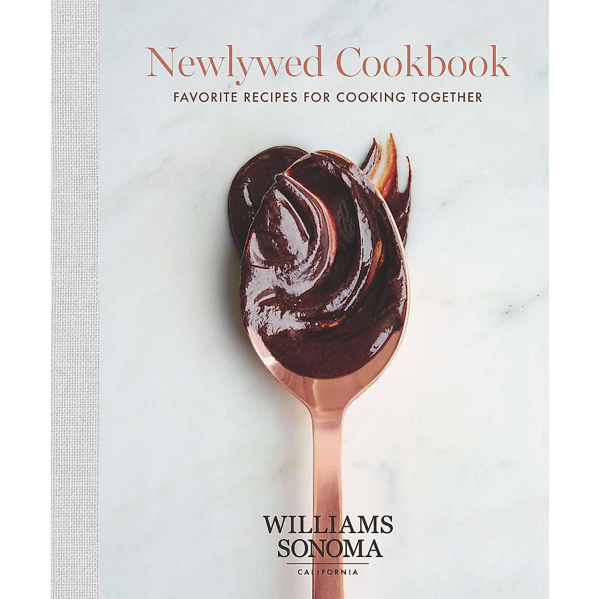 The Newlywed Cookbook: Favorite Recipes for Cooking Together (1) (Williams Sonoma)