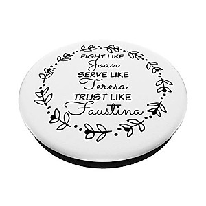 Catholic Phone Grips: Fight, Serve, Trust PopSockets PopGrip: Swappable Grip for Phones & Tablets