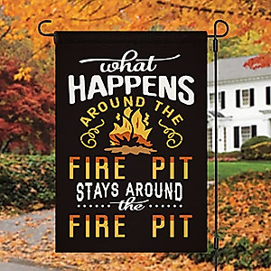 Chengxun Camper Stays Around The Fire Pit Garden Flag Vertical Double Sided, What Happens Around The Fire Pit Holiday Party Yard Outdoor Decoration 12.5*18 inches