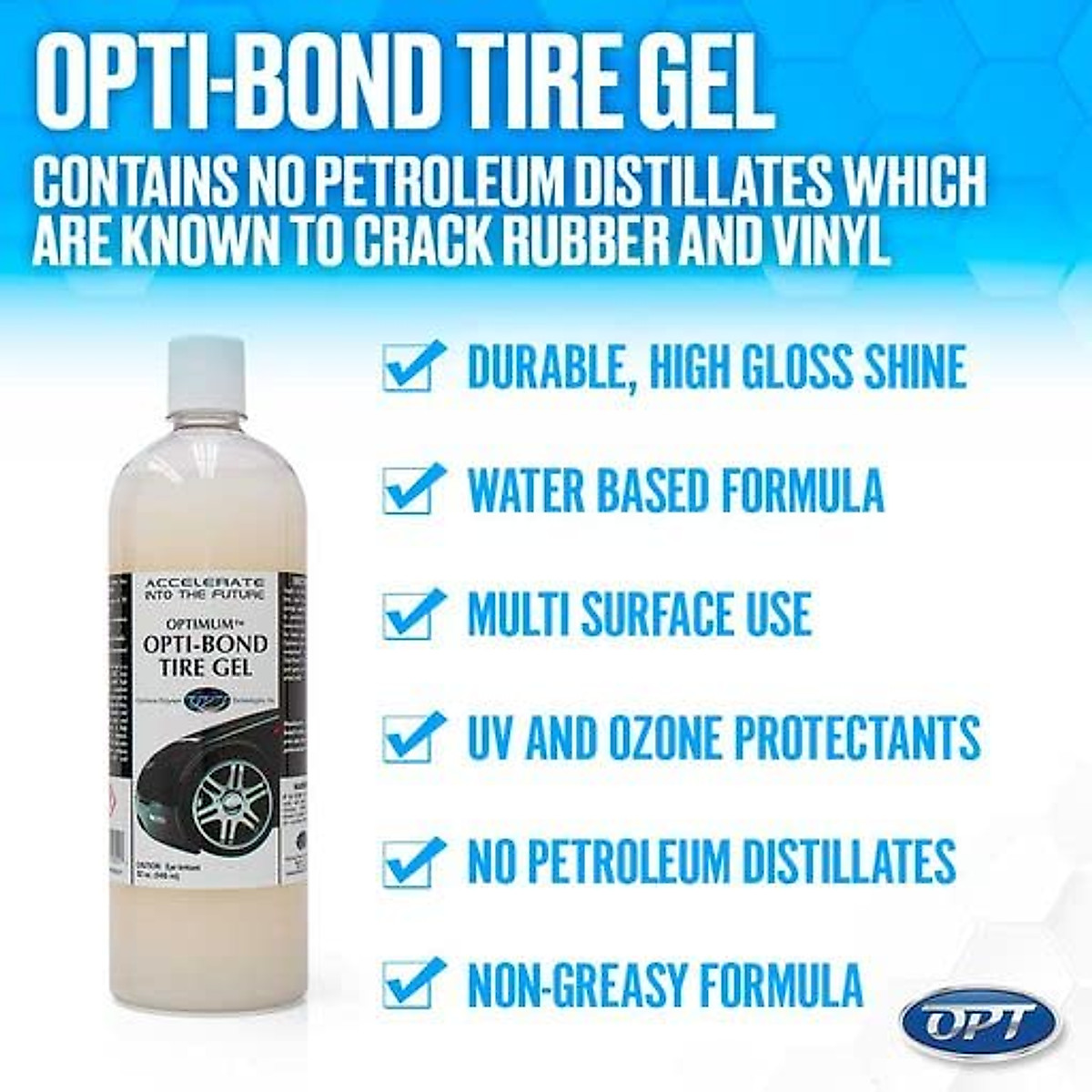 Optimum Opti-Bond Tire Gel – 32 oz., Long Lasting Tire Dressing; Water Based Tire Gel Spray; Vinyl, Plastic, Tire and Trim Dressing; Great for Tire Shine, Vinyl Trim Care, and Dashboard Protection