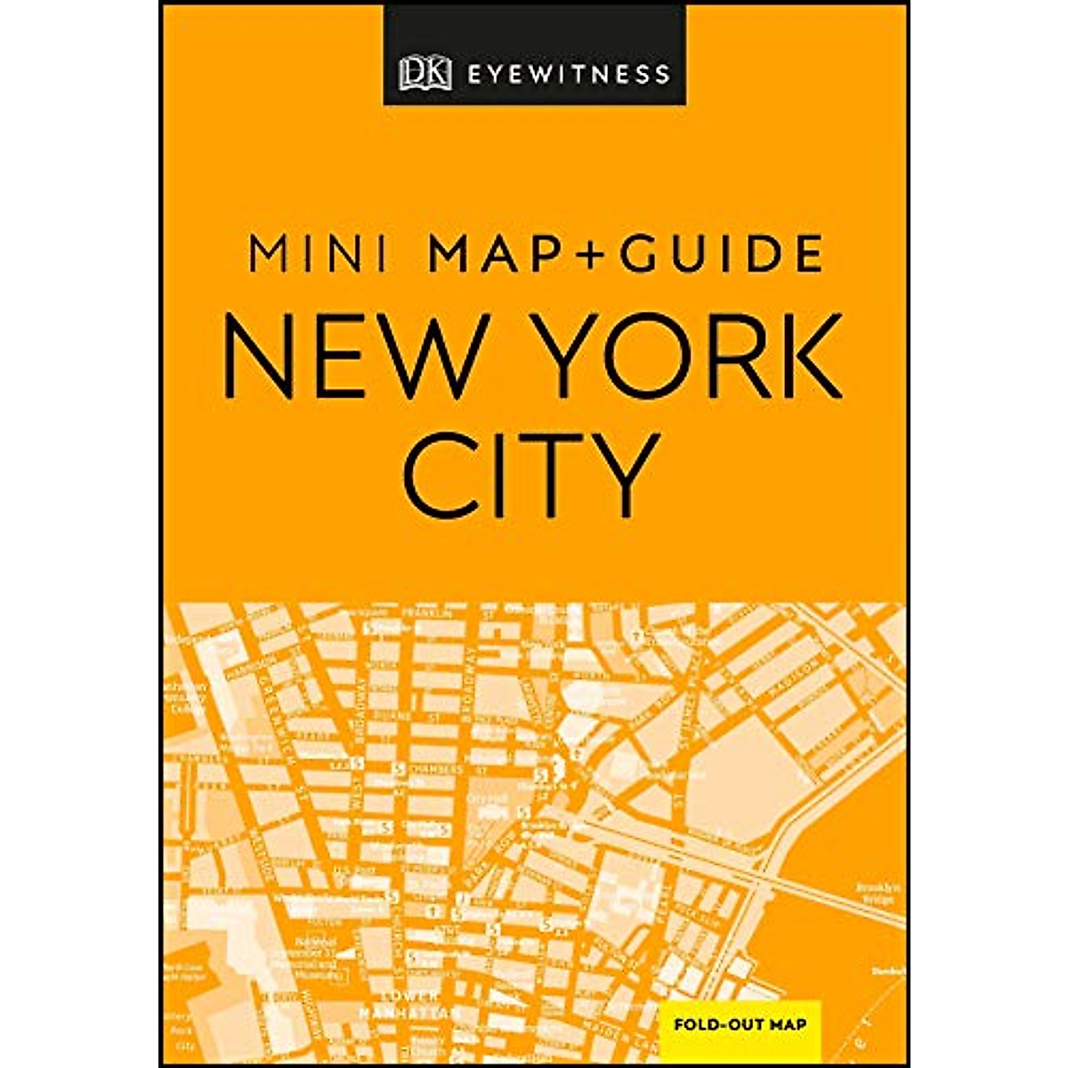 DK Eyewitness New York City Mini Map and Guide (Pocket Travel Guide)