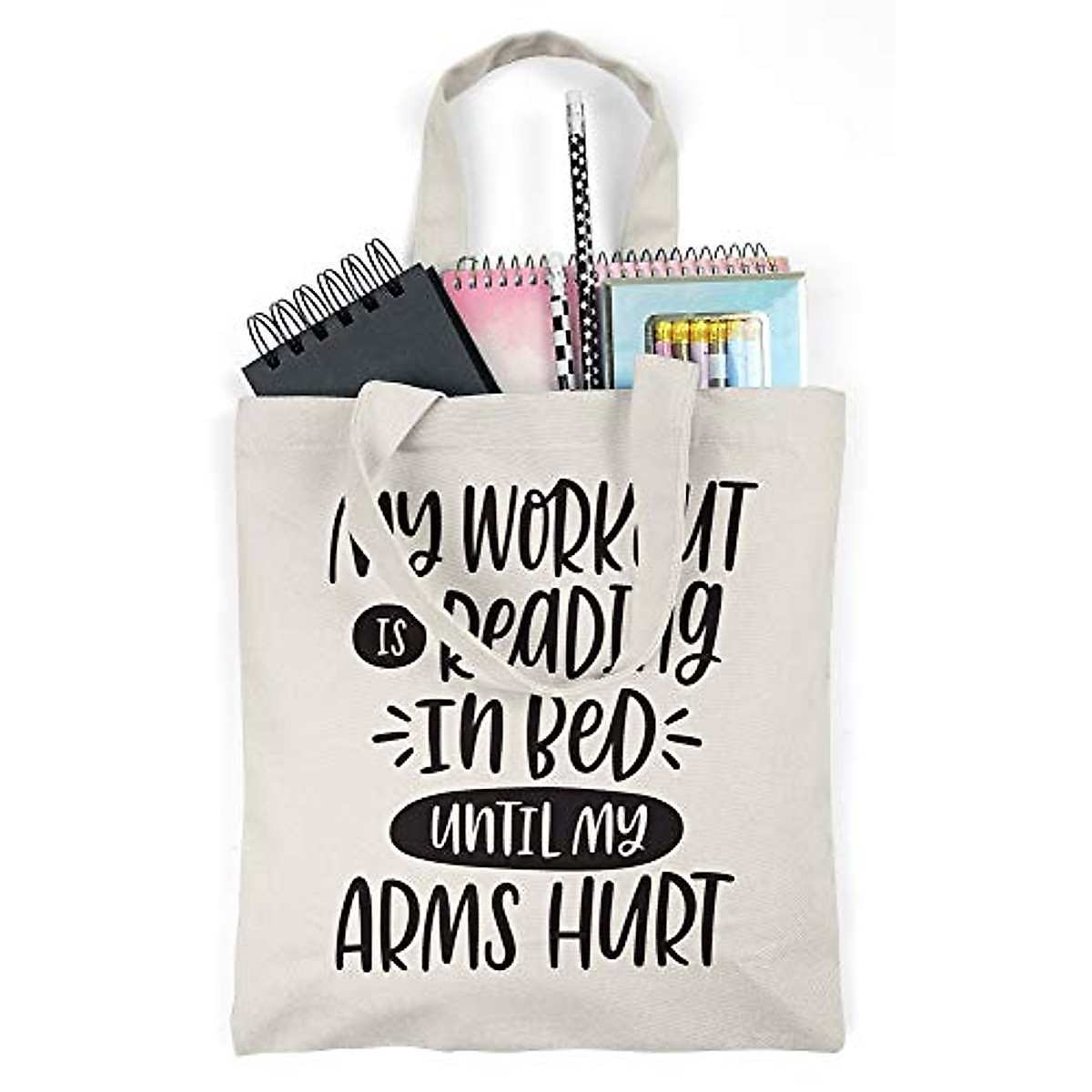 MY WORKOUT IS READING IN BED - Book Lovers Canvas Tote Bag- Ideal Book Related Gift! Literary Readers Gift for your favorite bookworm, friend – man or woman!