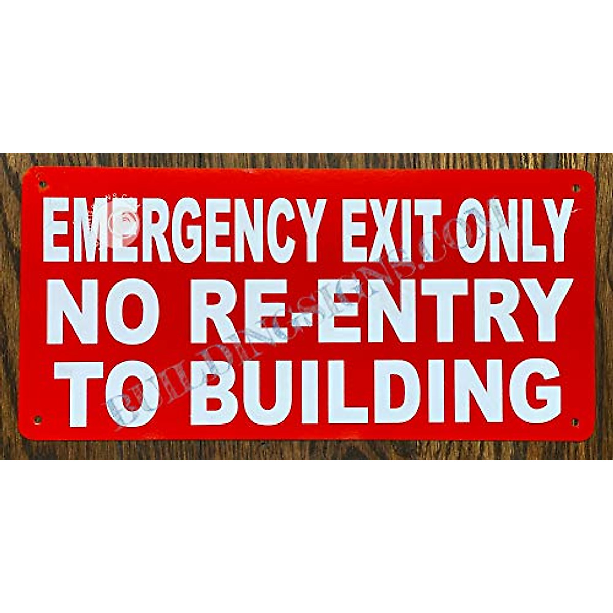 Emergency EXIT ONLY NO RE-Entry to Building Sign (RED, Reflective, Aluminium 6X12,Rust Free)