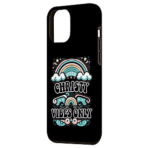 iPhone 13 Pro Max CHRISTY Vibes Only Cute Retro Girls CHRISTY Name Case
