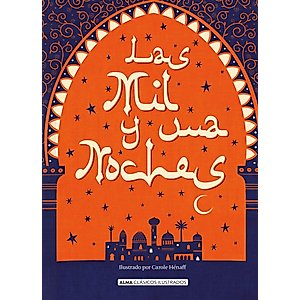 Las mil y una noches (Clásicos ilustrados) (Spanish Edition)