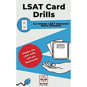 LSAT Card Drills: By veteran LSAT instructor Steve Schwartz