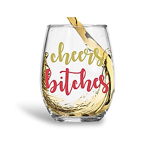 Cheers Bitches Funny 15oz Stemless Crystal Wine Glass - Fun Wine Glasses with Sayings Gifts for Women