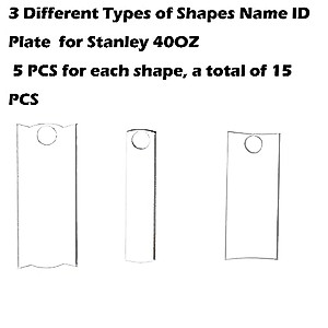 15PCS 40oz Acrylic Name ID Plate Blank for Stanley 40OZ 3 Shape ID Plate Name Plate Name Tag for Stanley Tumbler