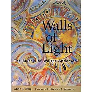 Walls of Light: The Murals of Walter Anderson