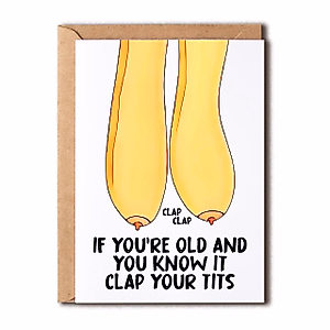 NTVShop If You're Old And You Know It Clap Your Tits - Funny Rude Birthday Card For Her - Funny Birthday Card - Rude Birthday Card