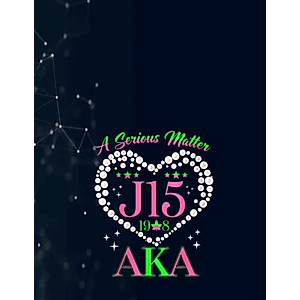 A Serious Matter Pearl Heart J15 Founder's Day AKA Women Notebook 130 Pages / Large 8.5''x11''