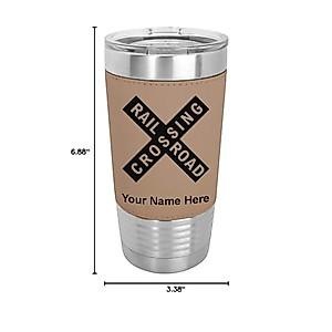 LaserGram 20oz Vacuum Insulated Tumbler Mug, Railroad Crossing Sign 1, Personalized Engraving Included (Faux Leather, Light Brown)