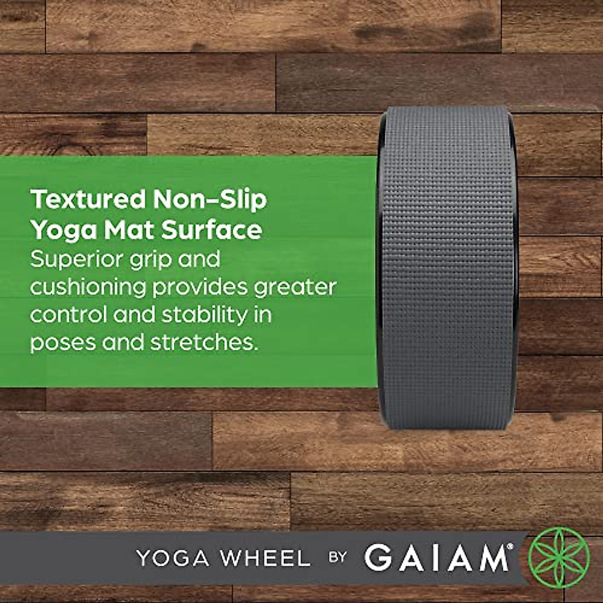 Gaiam Yoga Wheel - Multi-Purpose Yoga Prop & Back Stretcher - Assists with Flexibility, Releasing Tension in Back, Chest, and Spine - Textured Non-Slip Surface, Durable Core - 5"W x 12" Diameter