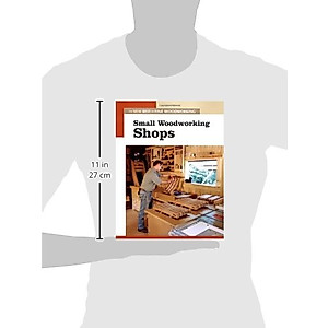 Small Woodworking Shops (New Best of Fine Woodworking)