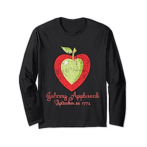 Johnny Appleseed Apple Tree Farmer Orchard September 26 Long Sleeve T-Shirt