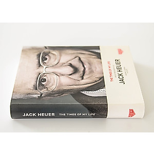 The Times of My Life an Autobiography By Jack Heuer