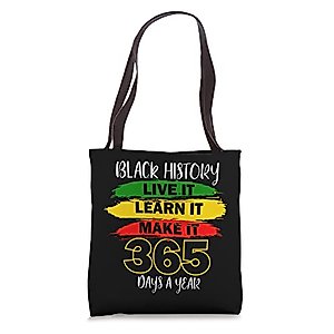 Black History Month 365 African American Heritage Tote Bag