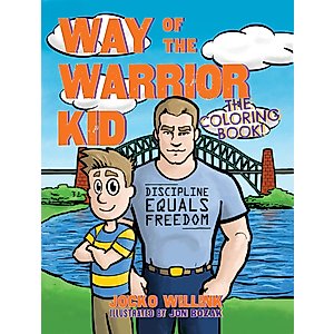Way of the Warrior Kid: The Coloring Book! Inspiring Kids to be Their Best!