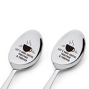 Couple Gifts Friends Gifts—Let's Have Coffee Together & Forever Engraved Spoon Personalized Gift for Valentine's Day gift,Birthday Gift,Thanksgiving Day Gift,Christmas Gift(2PCS)