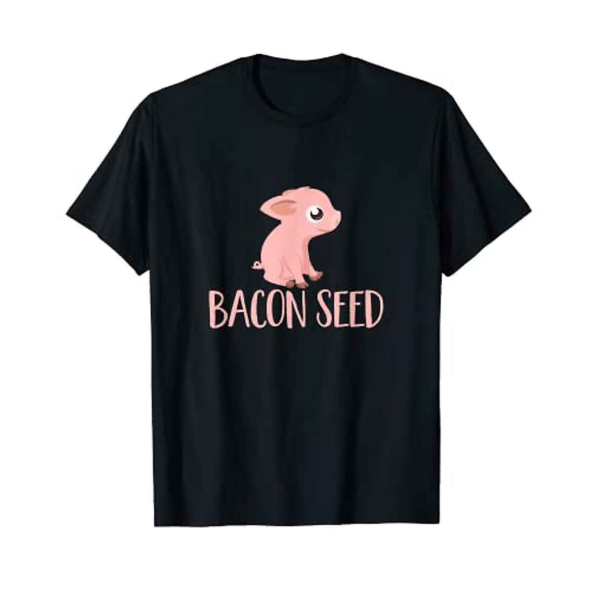 Bacon Seed Piggie T-Shirt - Cute Baby Pig Pork Meat Joke Tee