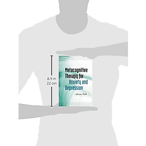 Metacognitive Therapy for Anxiety and Depression