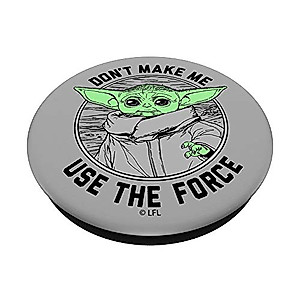 Star Wars: The Mandalorian Child Don't Make Me Use The Force PopSockets PopGrip: Swappable Grip for Phones & Tablets