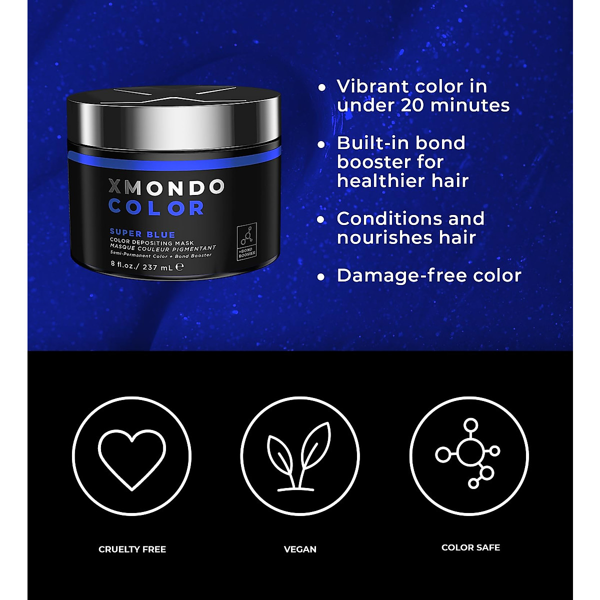XMONDO Color Super Blue Depositing Mask & Semi-Permanent Blue Hair Dye | Infused with Bond Booster Technology & Hyaluronic Acid for Nourishment, Revitalization & Repair, Vegan Formula, 8 Fl Oz 1-Pack