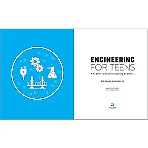 Engineering for Teens: A Beginner's Book for Aspiring Engineers