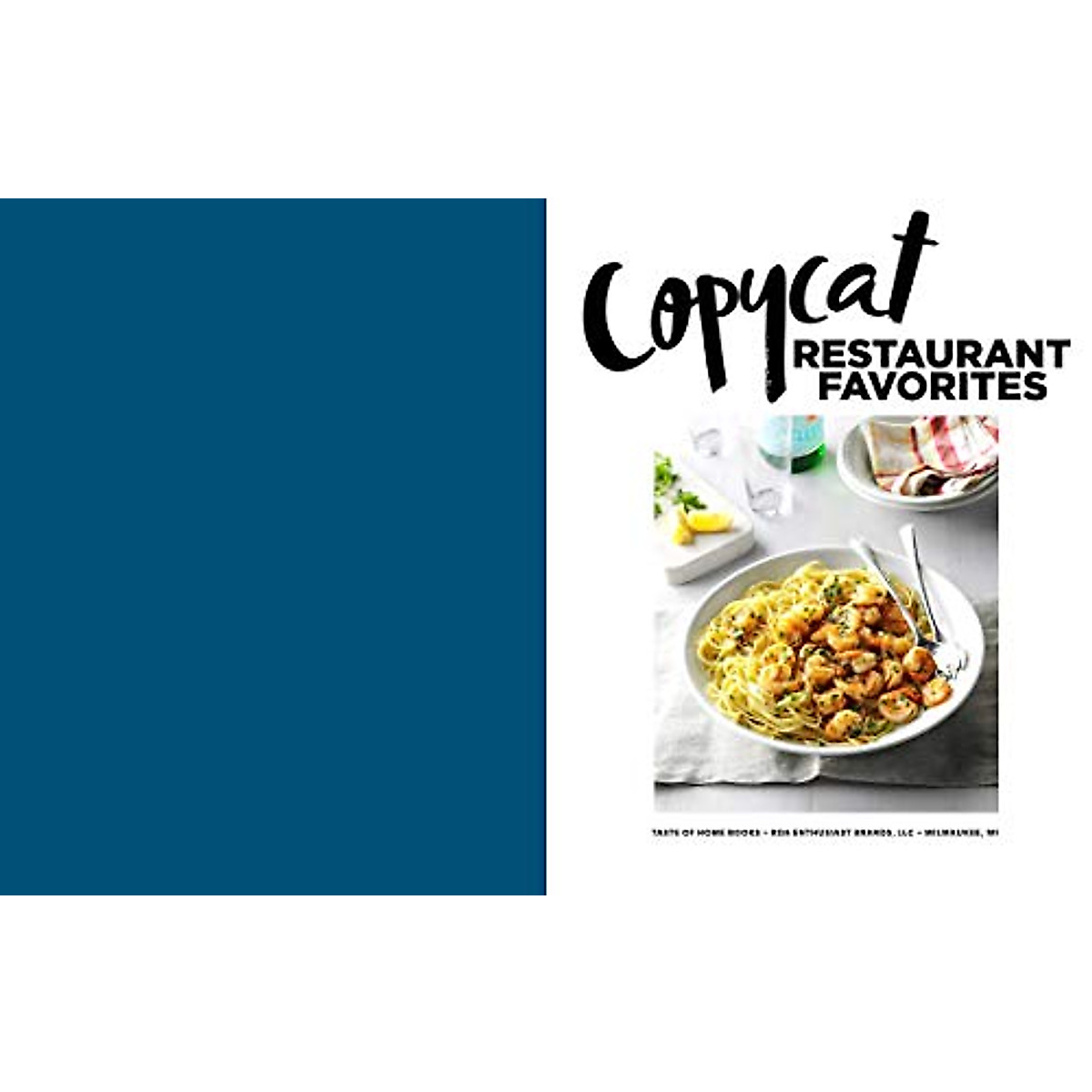 Taste of Home Copycat Restaurant Favorites: Restaurant Faves Made Easy at Home (Taste of Home Copycat Favorites)