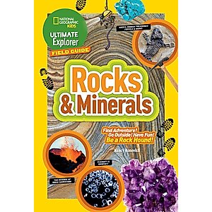 Ultimate Explorer Field Guide: Rocks and Minerals
