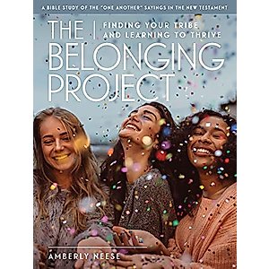 Belonging Project Women's Bible Study Guide with Leader Helps (The Belonging Project)