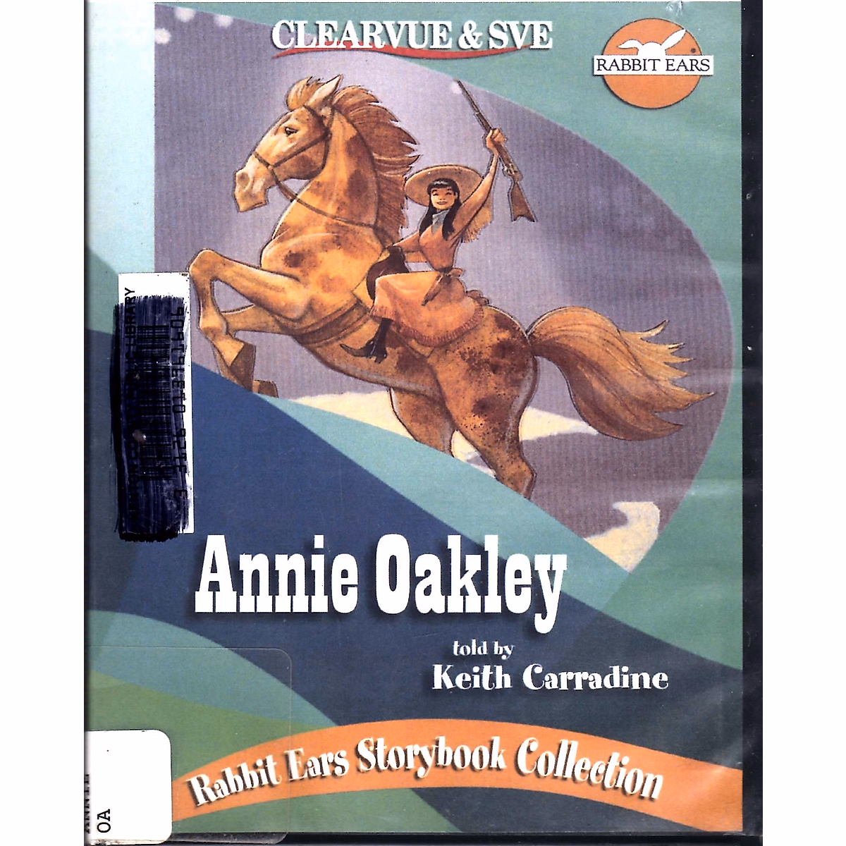 Annie Oakley (Rabbit Ears Storybook Colelction)