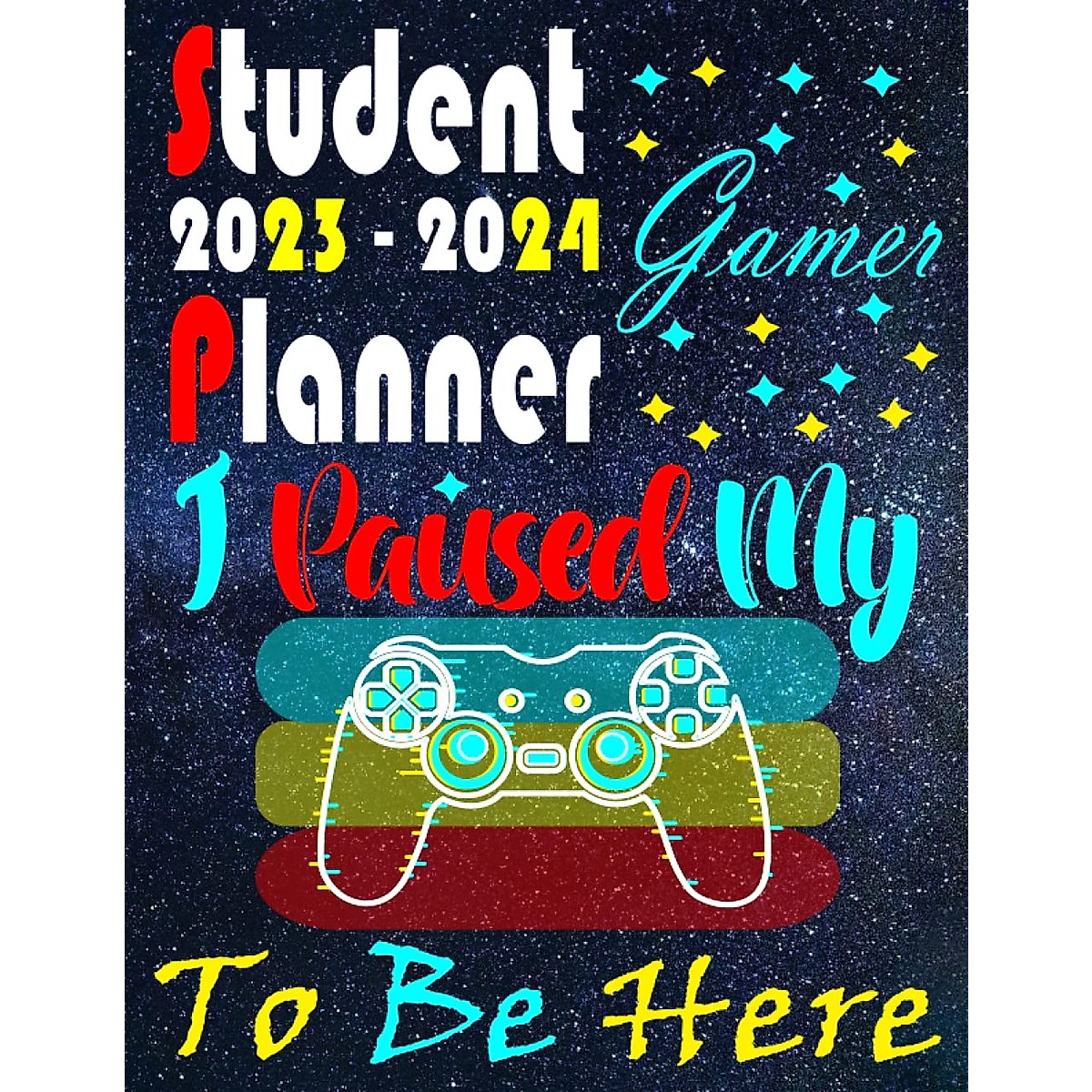 Student Planner 2023-2024 Gamer: Game Agenda for Middle Elementary and High School Student (August 2023 - July 2024) | Large Size | Timetable, Study and Assignment Tracker
