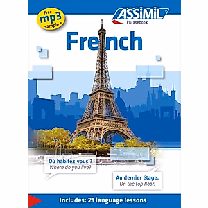 French: French Phrasebook (Includes 21 Language Lessons) (French Edition)