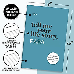 Tell Me Your Life Story, Papa: A Grandfather’s Guided Journal and Memory Keepsake Book (Tell Me Your Life Story® Series Books)
