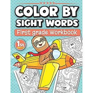 Color By Sight Words First Grade Workbook Ages 6-7: Fun Activity Book with 200 High Frequency 1st Grade Sight Words for Kids (Grade Level Color by Books for Kids)