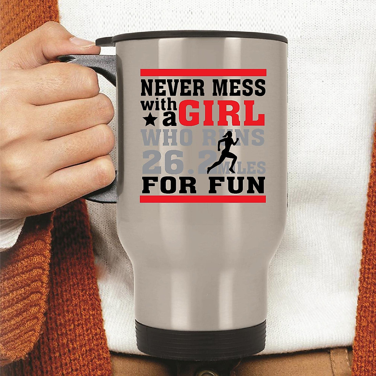 Never mess with a girl Run humor quote a long Distance Marathon Runner for Running lovers girls 14oz Steinless Steel Travel Mug