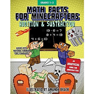 Math Facts for Minecrafters: Addition and Subtraction (Math for Minecrafters)