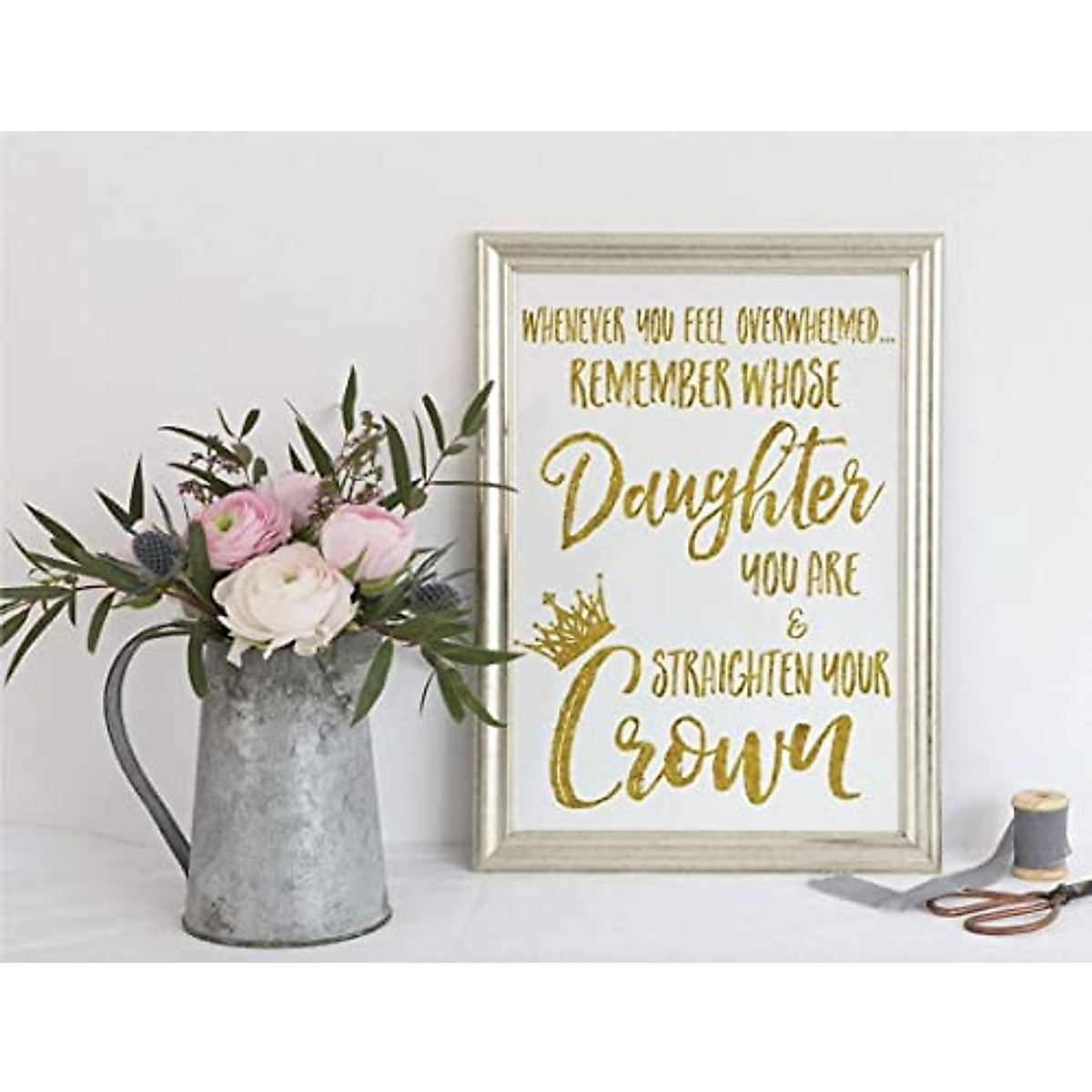 Room Decor for Teen Girls | Whenever You Feel Overwhelmed.Remember Whose Daughter You Are & Straighten Your Crown | Teen Girl Room Decor | Bedroom Decor for Teen Girls-8x10 UNFRAMED Gold Foil Poster