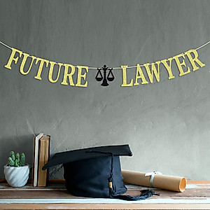 Gold Glitter Future Lawyer Banner - Congrats Lawyer Graduation Bunting Sign - Law School Grad Party Decorations Supplies - Graduation Party Backdrop