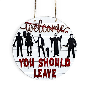 3D Halloween Door Signs for Front Door, ‘You Should Leave’ Sign Horror Movie Decor for Home, Halloween Horror Classic Character Welcome Wreath for Front Door Decoration Porch Round Wooden Hanging Sign