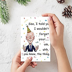 Funny Joe Biden Birthday Card, Naughty Short-Memory Anniversary Card,Biden Harris Card, Generic Card for Various Occasions, See I Told Ya Joke