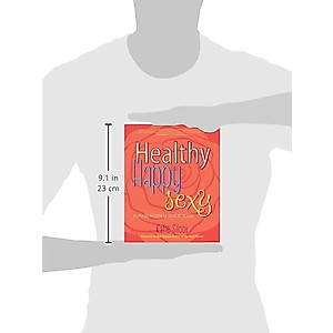 Healthy Happy Sexy: Ayurveda Wisdom for Modern Women