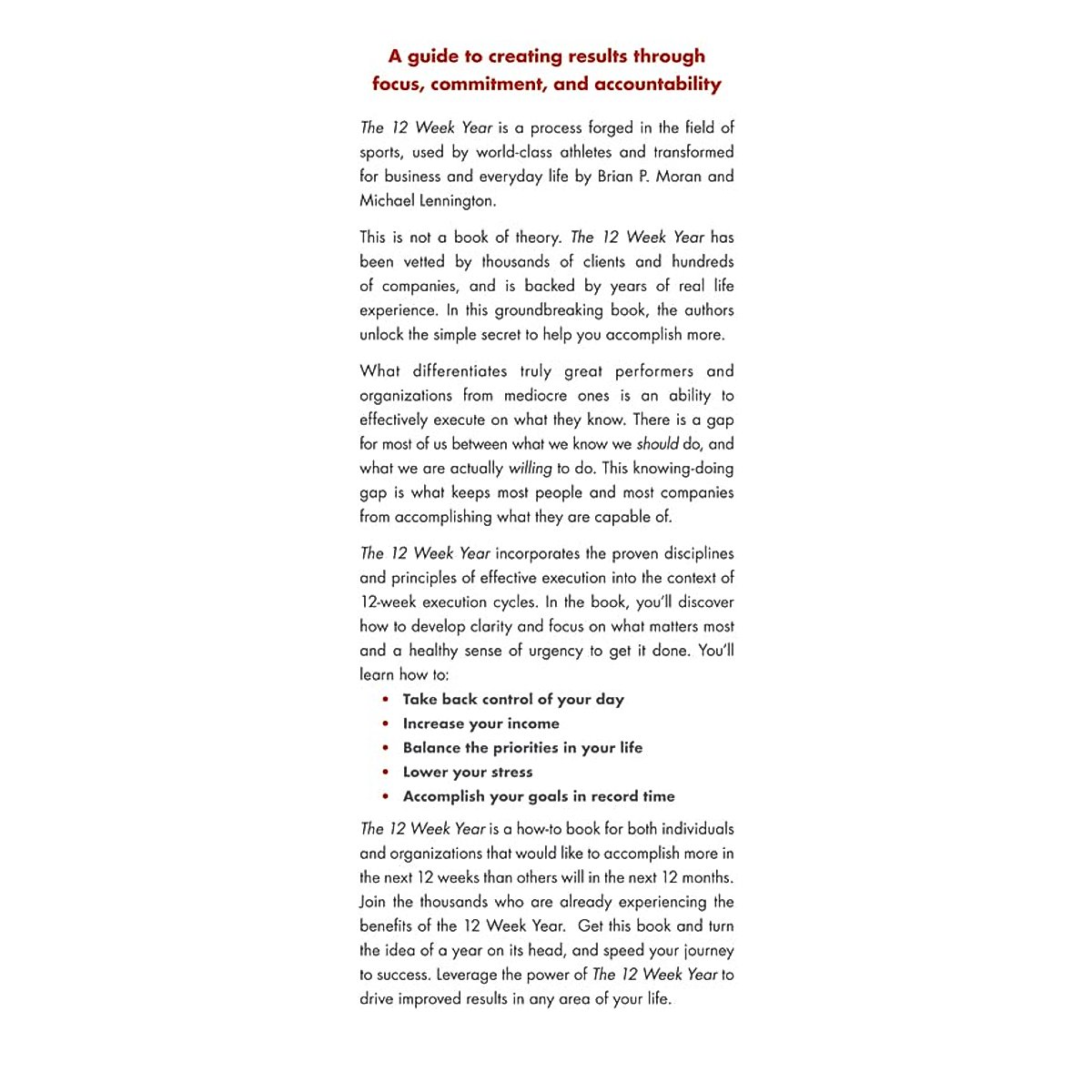 The 12 Week Year: Get More Done in 12 Weeks than Others Do in 12 Months
