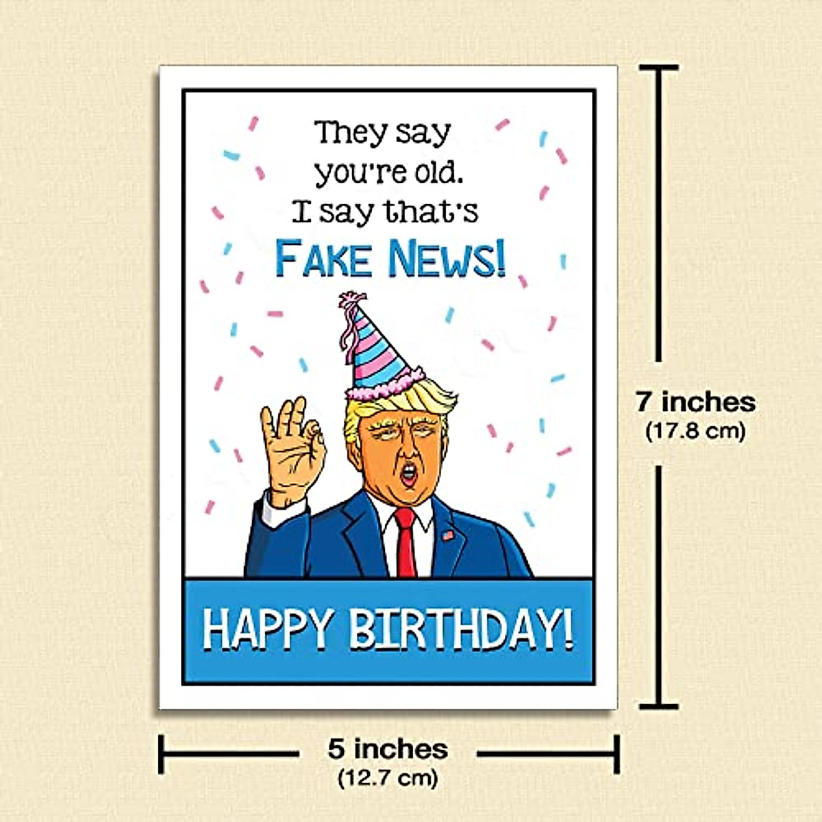 Trump Fake News Birthday Card | Funny Birthday Cards | Trump Supporter Gift | A7 Size - 5x7 Greeting Cards