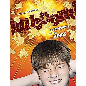 Kaboom!: Explosions of all Kinds