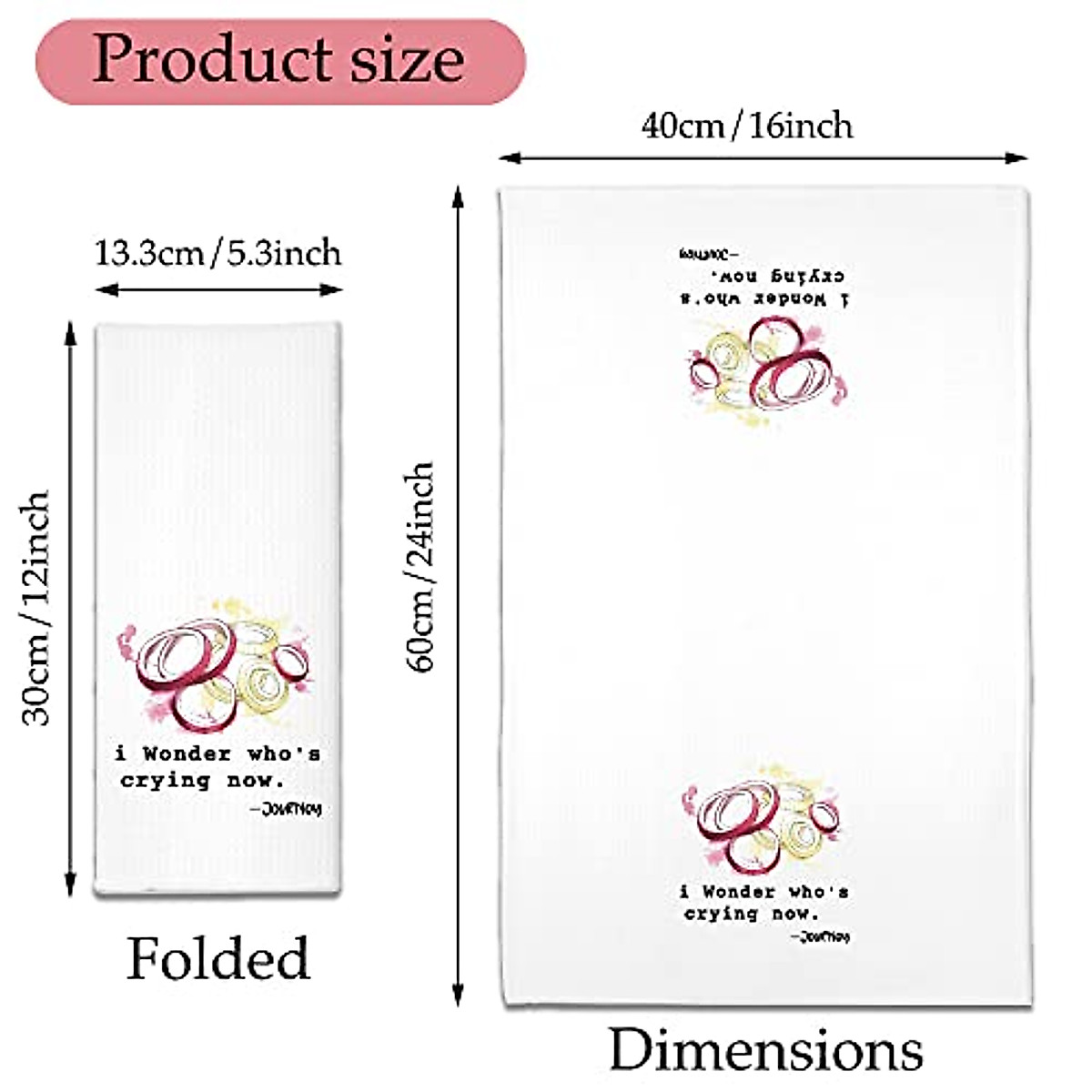 Hafhue I Wonder Who's Crying Now Kitchen Towel, Funny Kitchen Towel Gifts for Women Sisters Friends Mom Aunts, Housewarming Gift for Women Hostess, New Home Gift for Women, Hostess Gifts