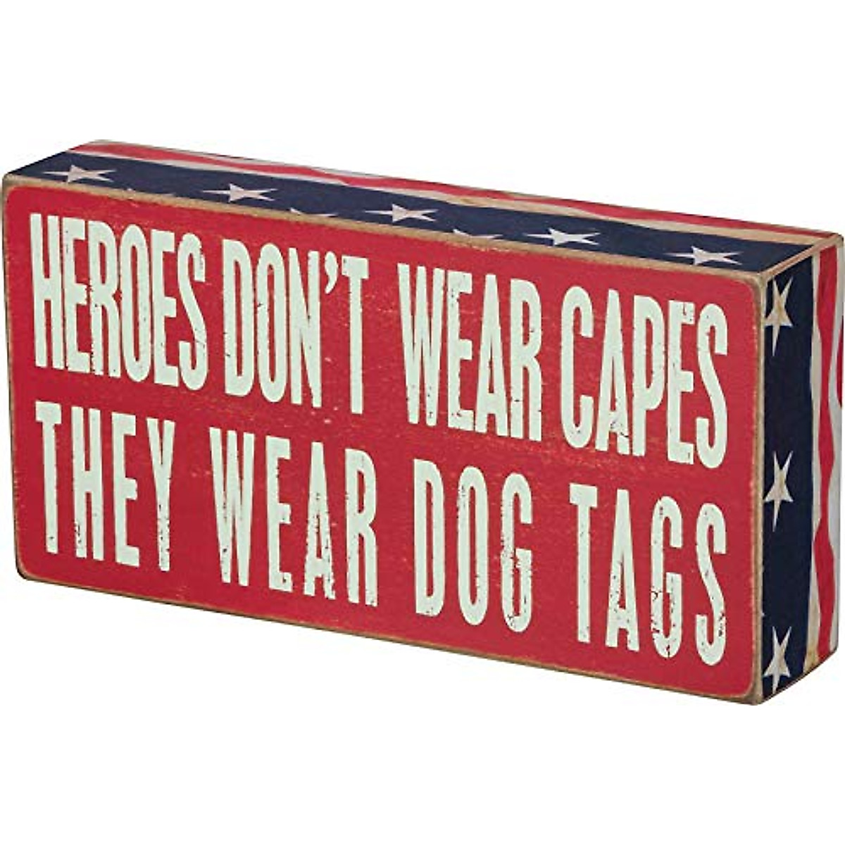 Primitives by Kathy 21477 Patriotic Box Sign, 4 x 8, Heroes Wear Dog Tags